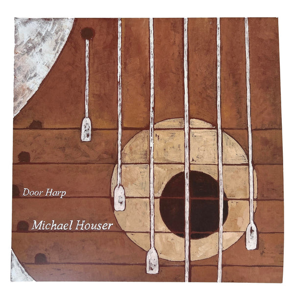 Michael Houser - Door Harp (Vinyl) – Widespread Merchandise